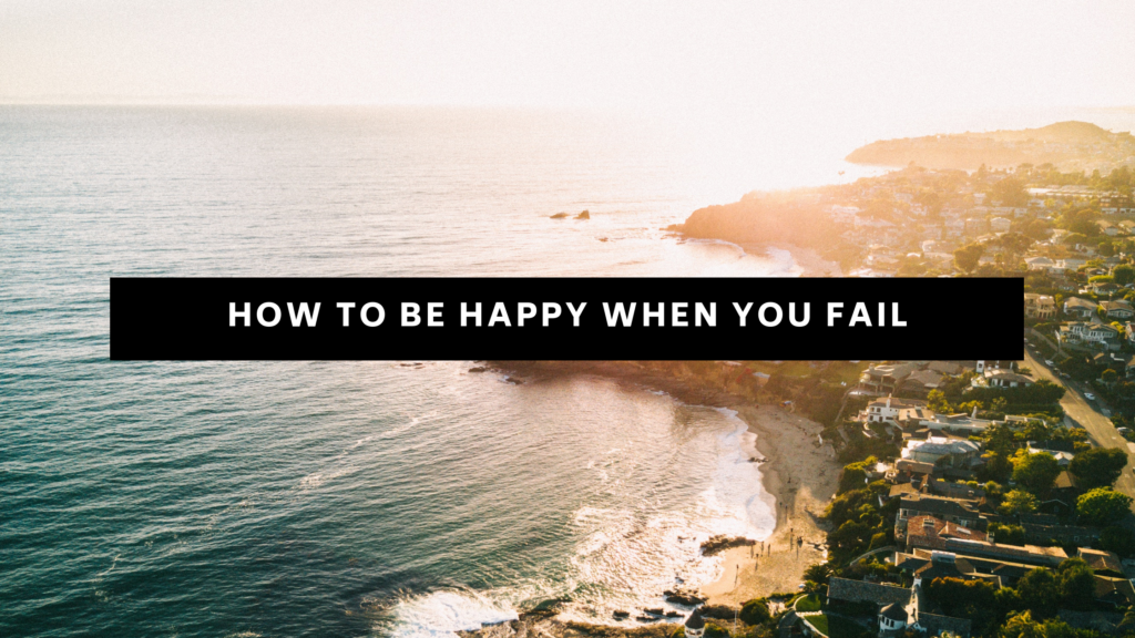 How to be happy when you fail - Colin Boyd