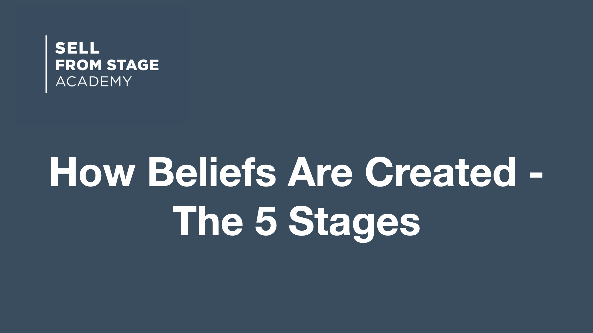 How Beliefs Are Created - The 5 Stages - Colin Boyd