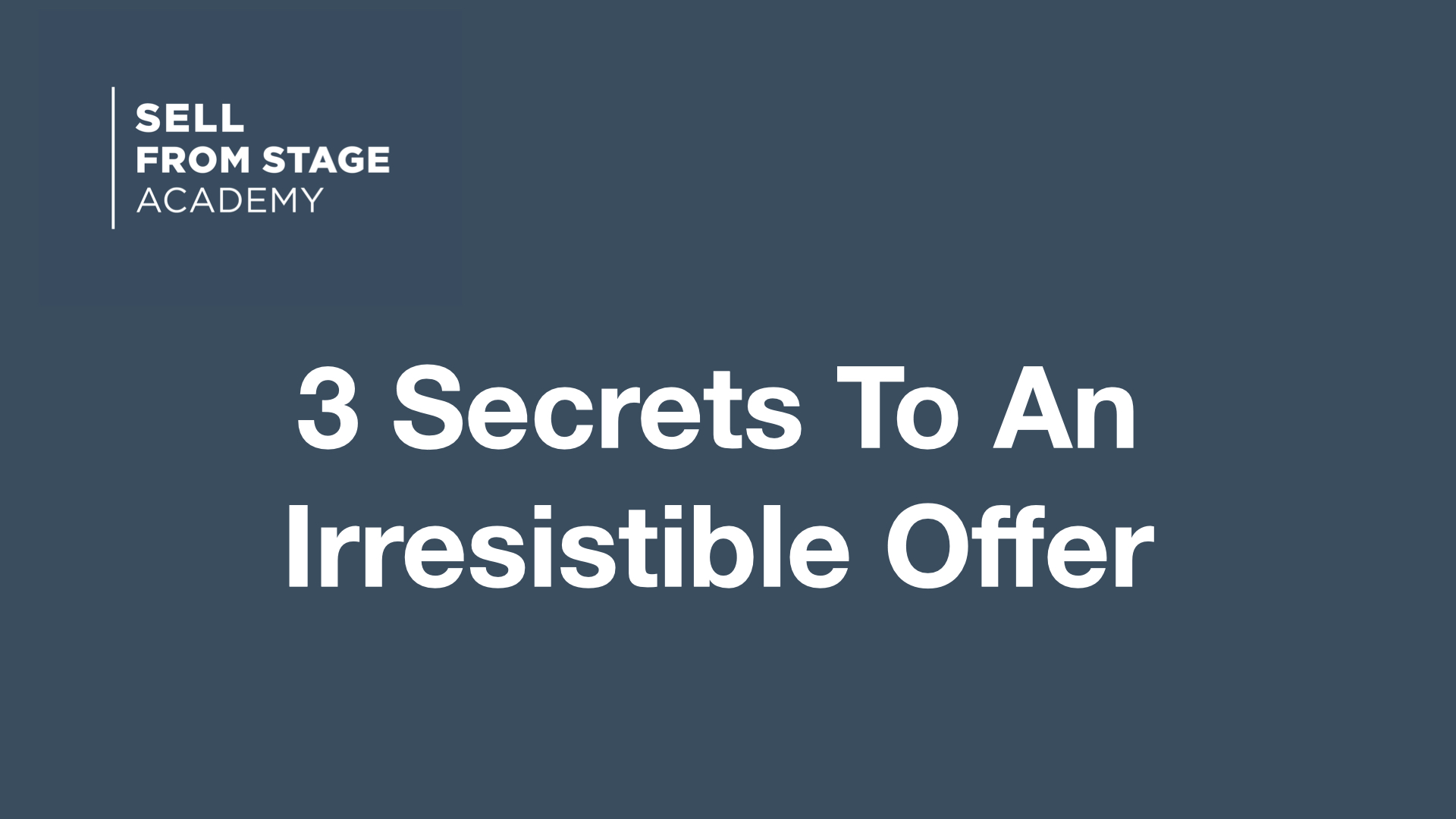 3 Secrets To An Irresistible Offer - Colin Boyd
