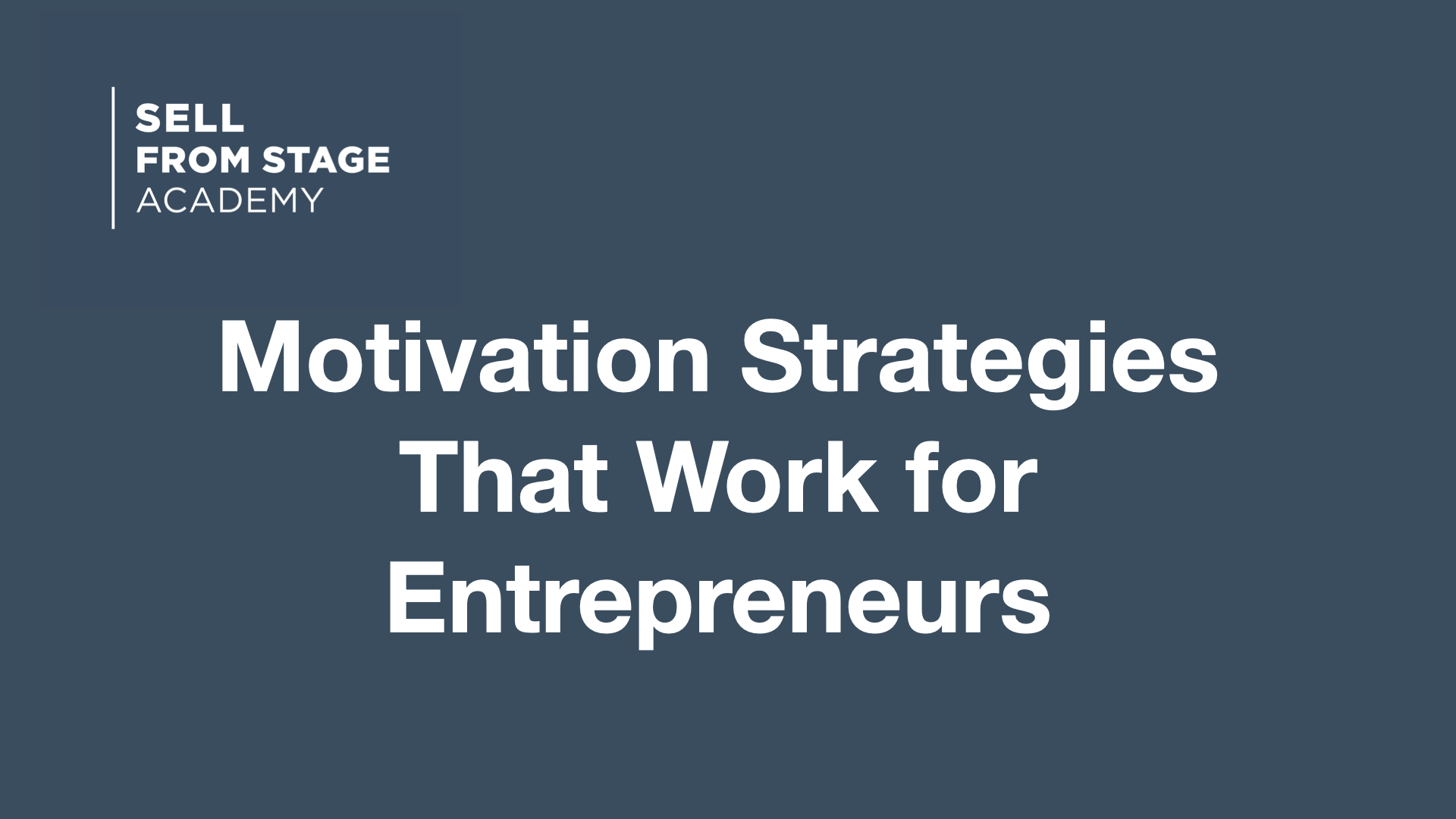 Top 4 Motivation Strategies That Work for Entrepreneurs - Colin Boyd